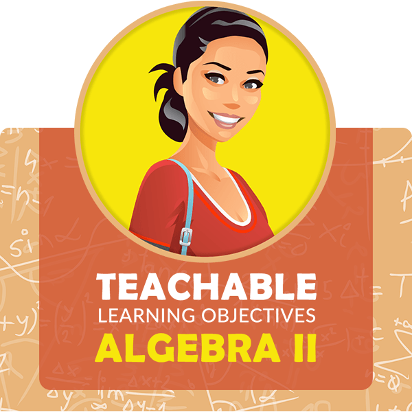 Common Core Algebra 2 Learning Objective Guide for High School ... Common Core Algebra 2 Learning Objective Guide for High School ...